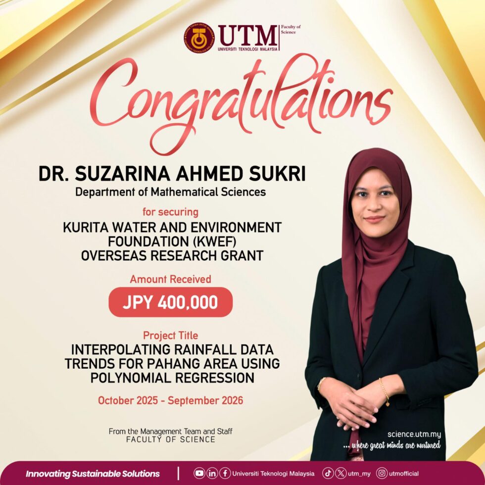 UTM Researcher Secures Prestigious Overseas Research Grant from Kurita Water and Environment ...
